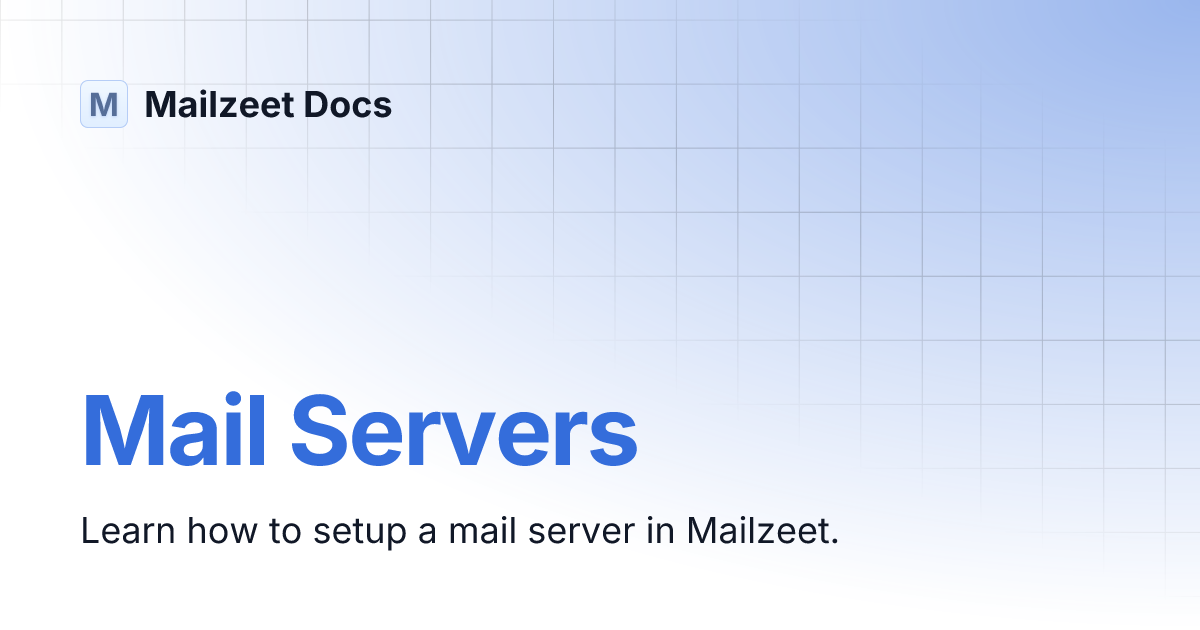 Mail Servers | Mailzeet Docs